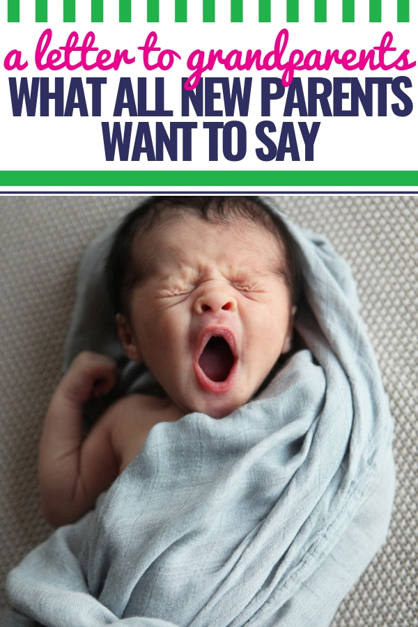 A LETTER TO GRANDPARENTS WHAT ALL NEW PARENTS WANT TO SAY My Life