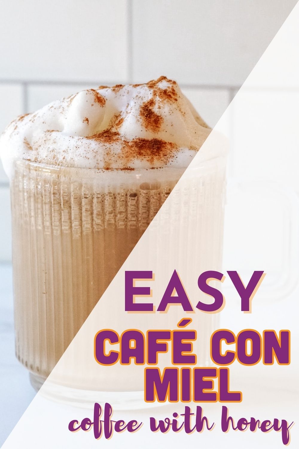 Recipe: How to Make Hot Coffee with Honey (Cafe con Miel) - My Life and ...