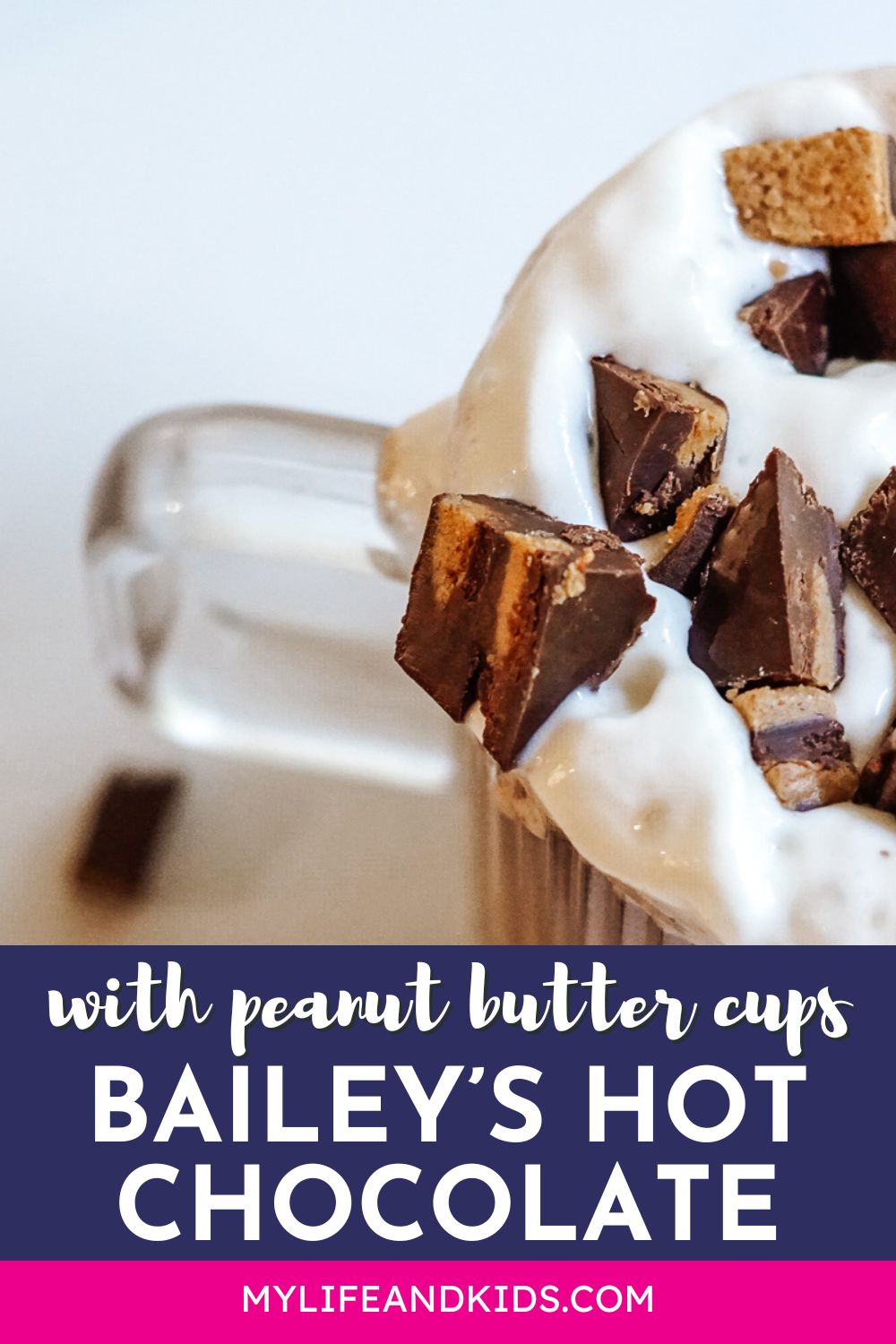 Baileys Irish Cream and Peanut Butter Cup Hot Chocolate Recipe - My Life and Kids